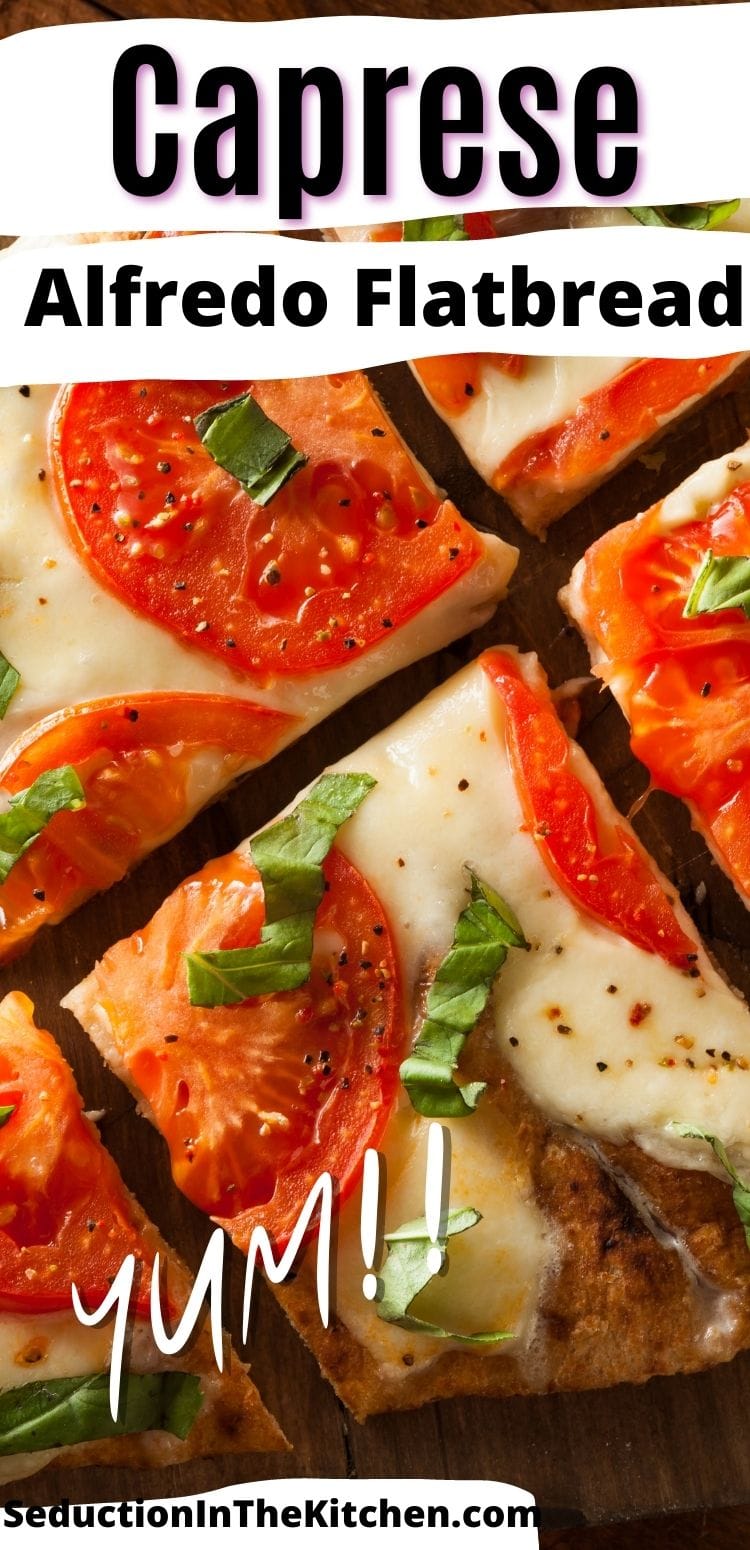 Caprese Garlic Alfredo Flatbread {Easy Alfredo Pizza}