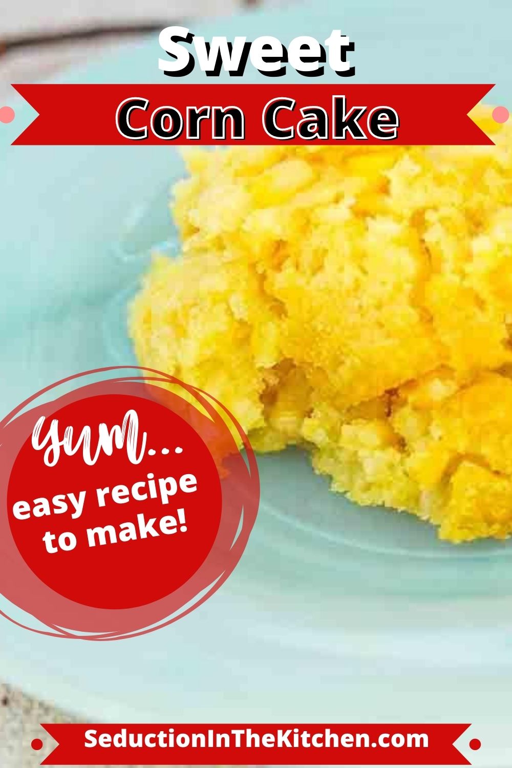 Sweet Corn Cake {Copycat Recipe Chi Chi's Mexican Corn Cake}