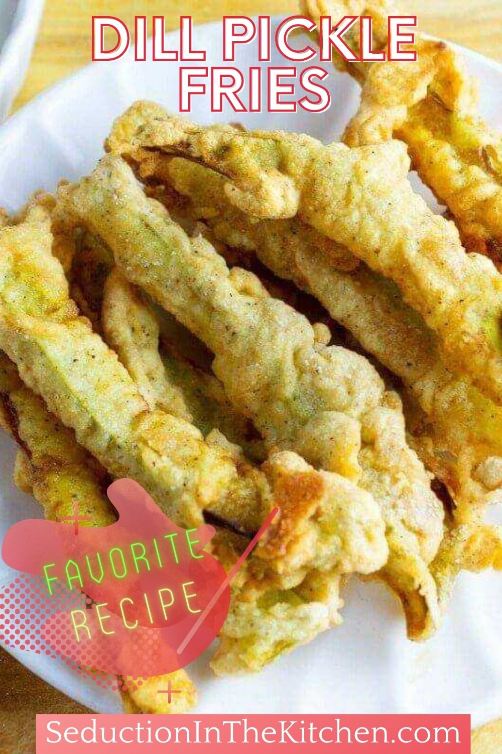 Dill Pickle Fries {Deep Fried Pickles That Like French Fries}