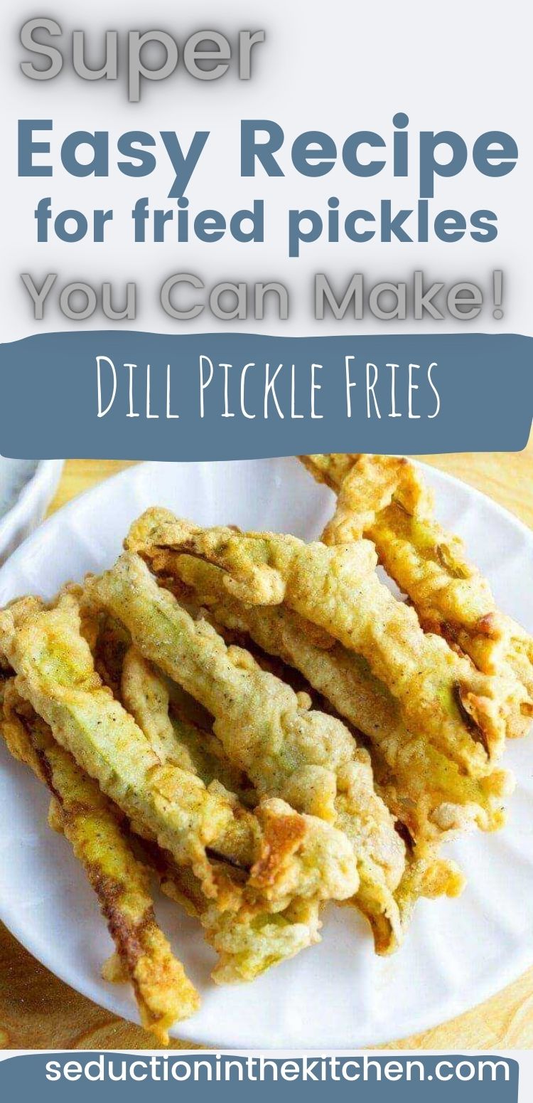 Dill Pickle Fries {Deep Fried Pickles That Like French Fries}