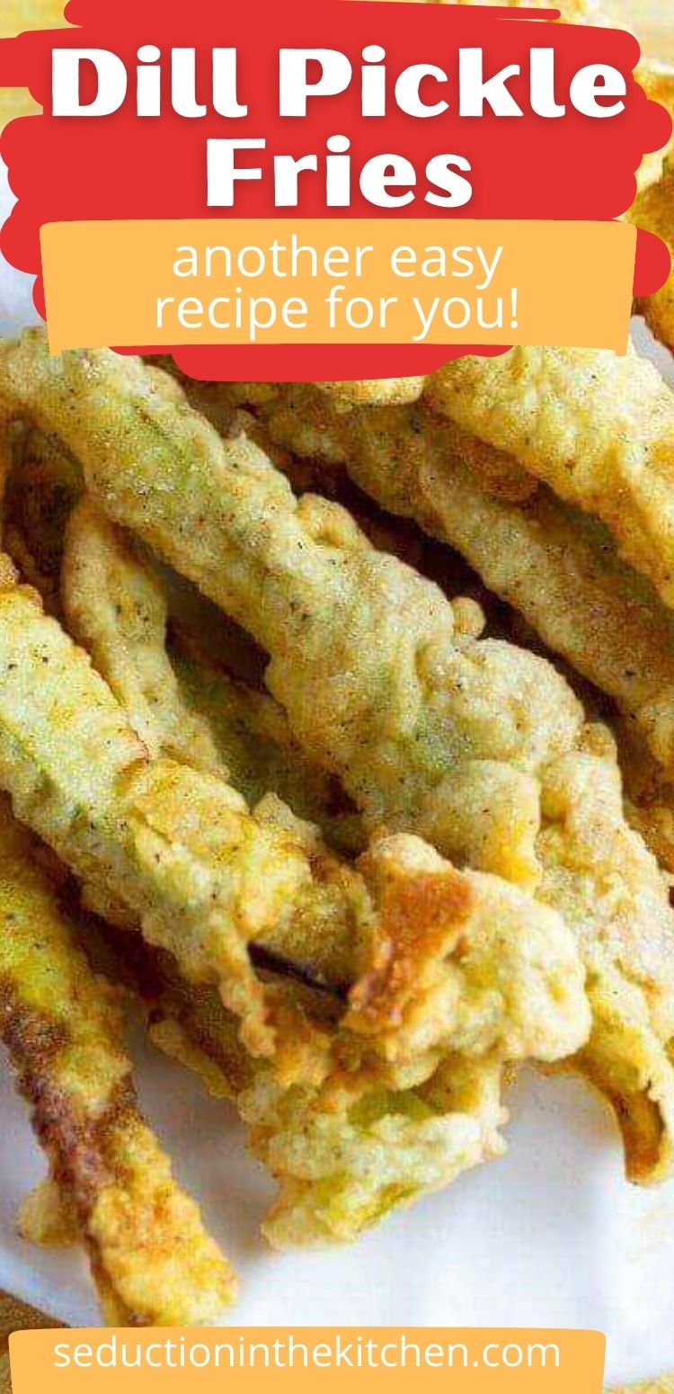 Dill Pickle Fries {Deep Fried Pickles That Like French Fries}