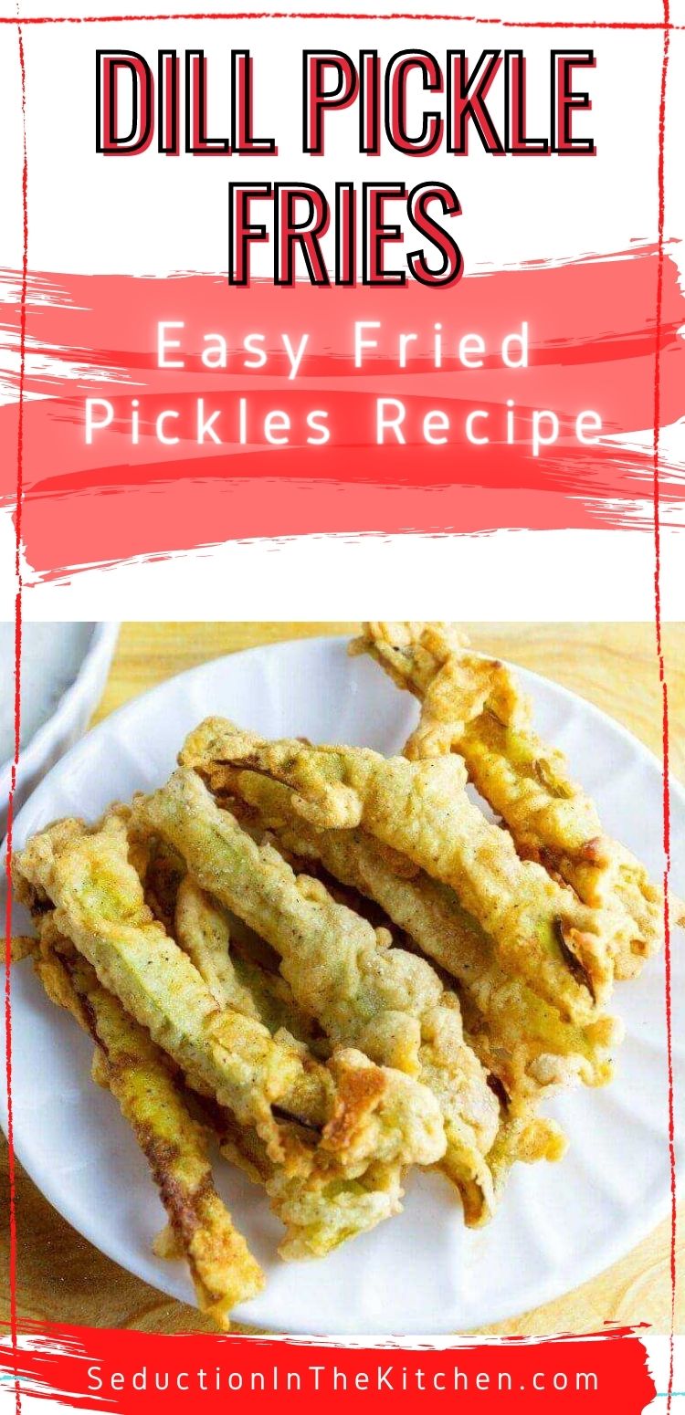 Dill Pickle Fries {Deep Fried Pickles That Like French Fries}
