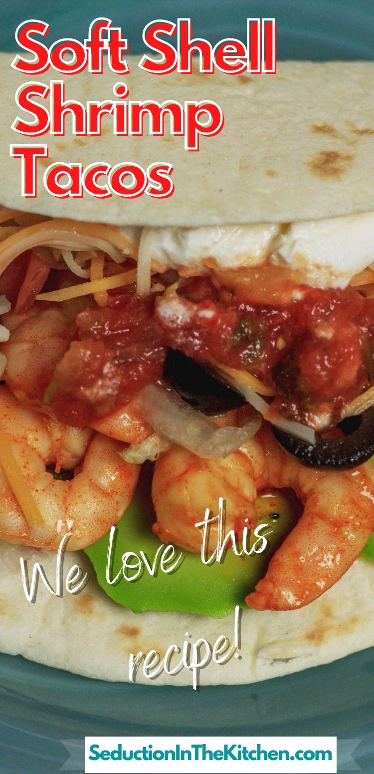 Soft Shell Shrimp Tacos {Easy Shrimp Tacos Recipe}