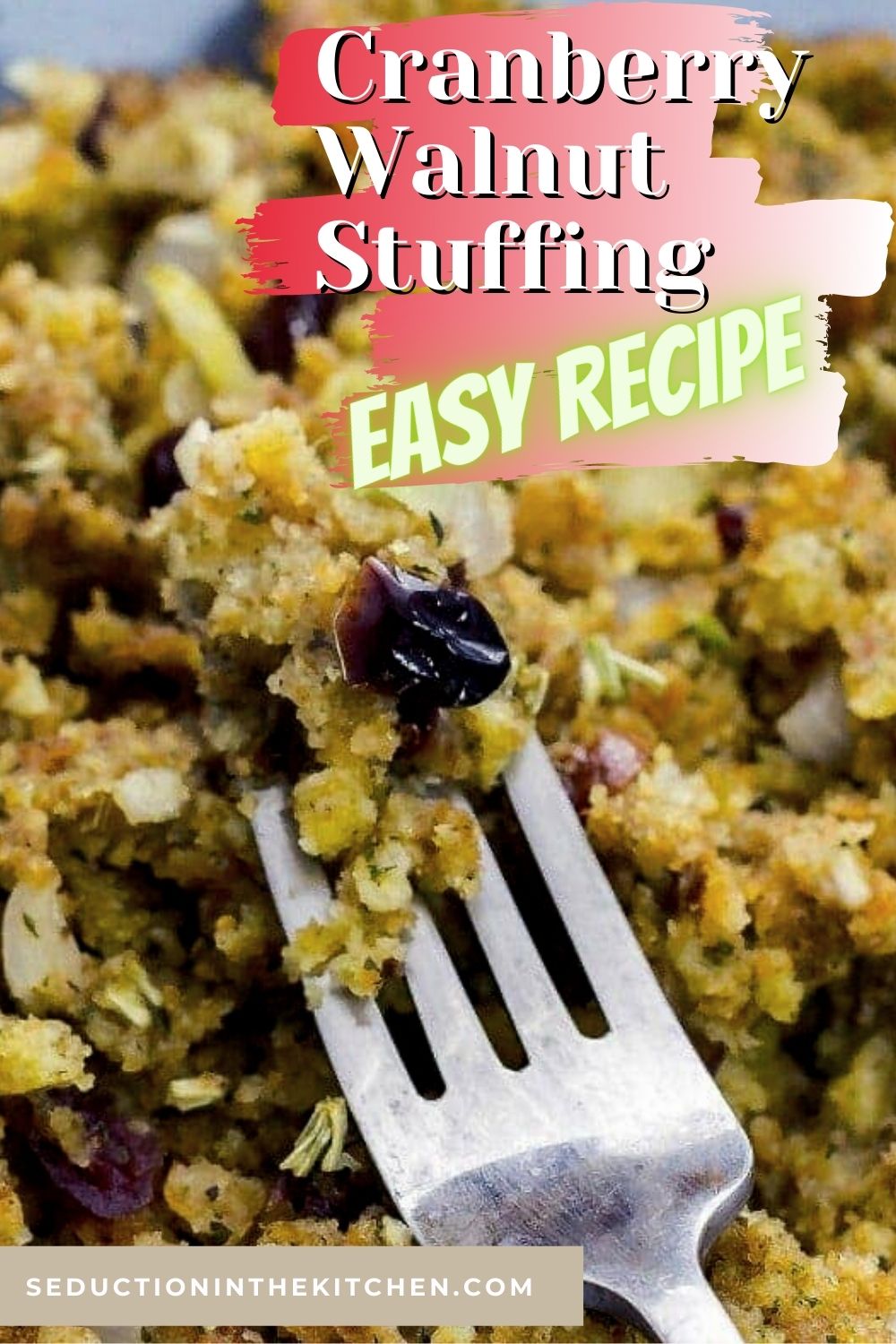 Cranberry Walnut Stuffing {Simple Stuffing Recipe}