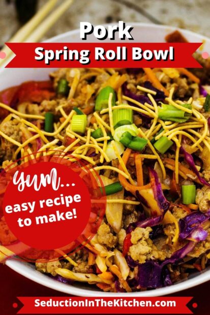 Pork Spring Roll Bowl {Simple One Dish Meal}